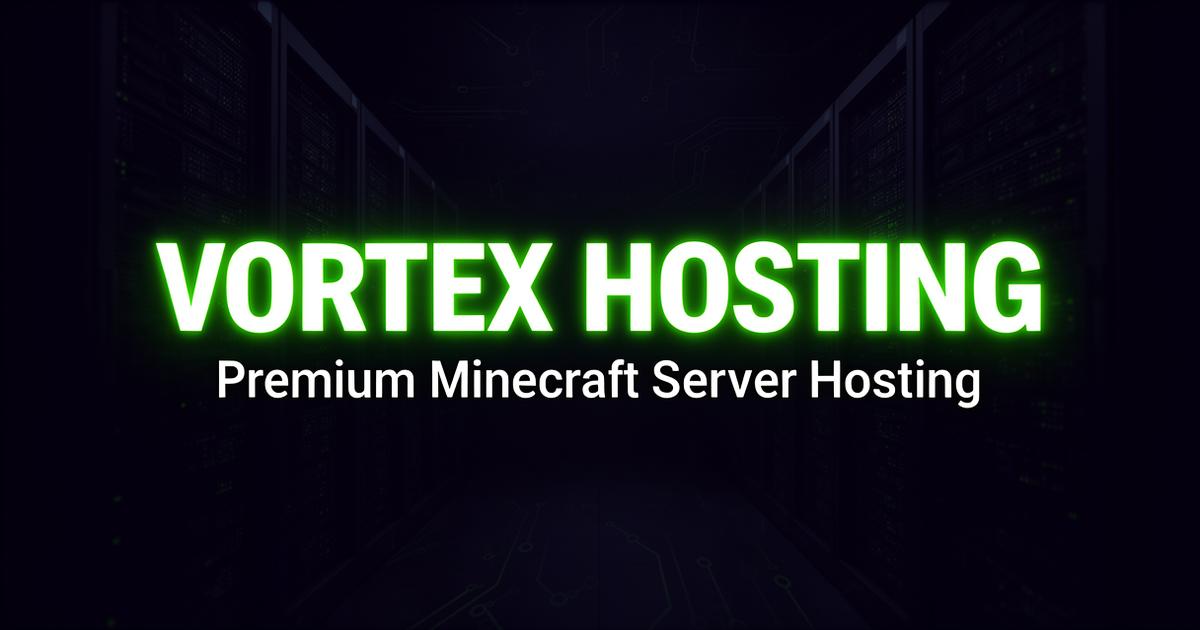 Vortex Hosting — Premium Minecraft Server Hosting